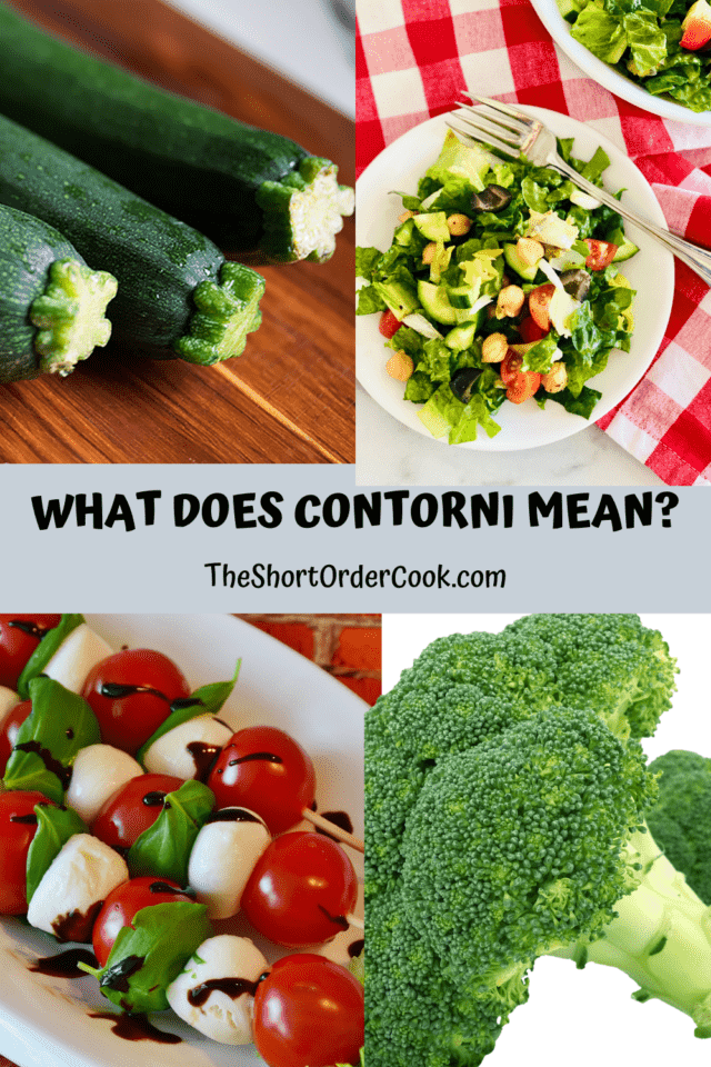 What Does Contorni Mean? - The Short Order Cook