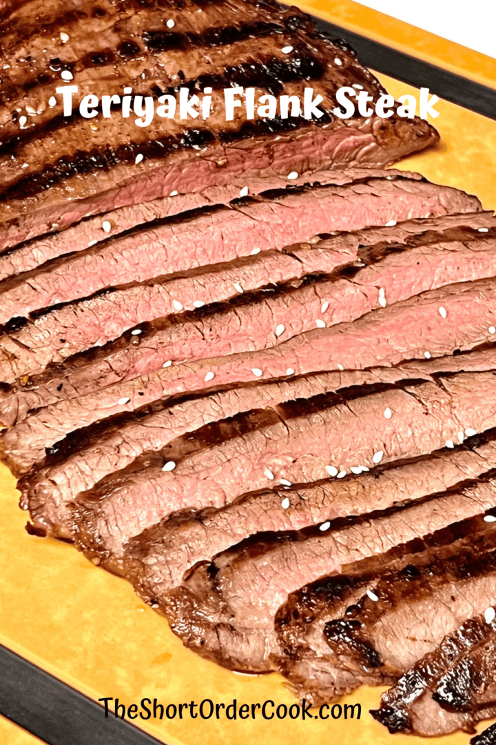 Teriyaki Flank Steak - The Short Order Cook