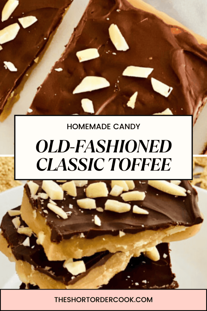 Old-fashioned Classic Toffee - The Short Order Cook