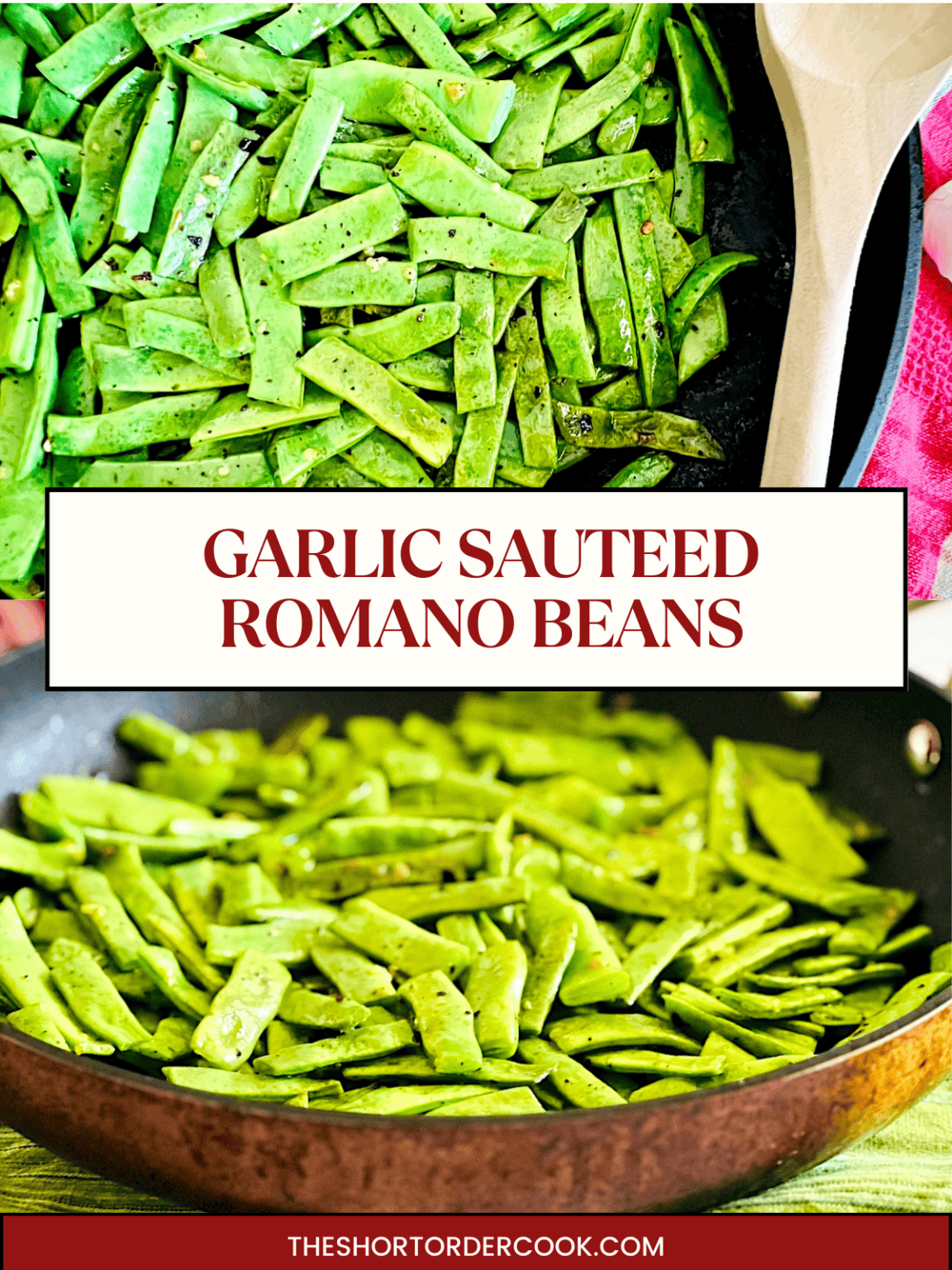 Garlic Sautéed Romano Beans - The Short Order Cook